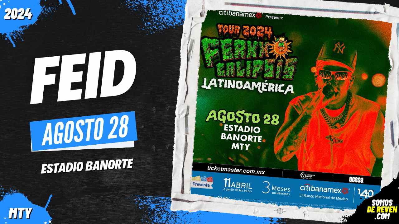 FEID EN MONTERREY ESTADIO BANORTE 2024