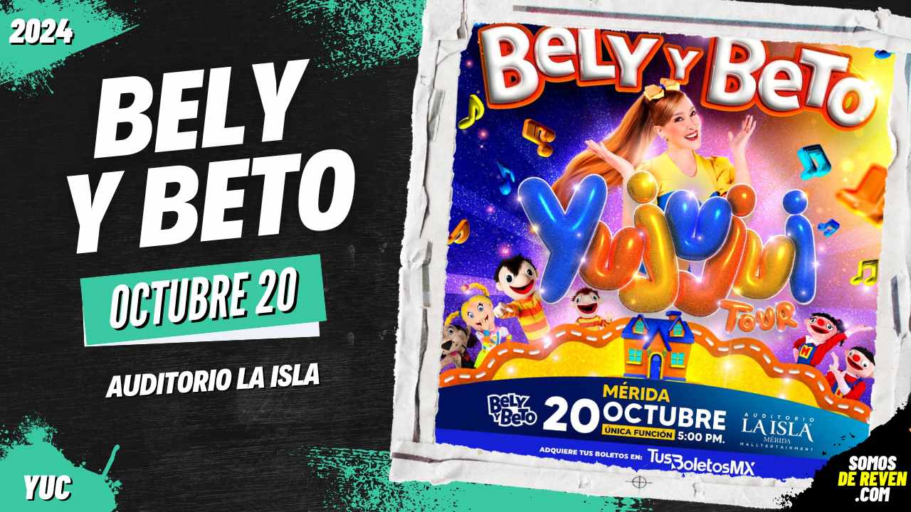 BELY Y BETO EN MÉRIDA AUDITORIO LA ISLA 2024